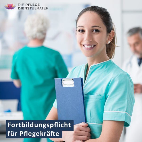 Fortbildungspflicht für Pflegekräfte - Die PflegedienstProfis