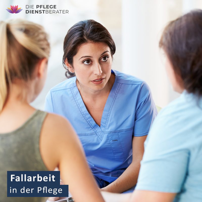 Fallarbeit in der Pflege - Die PflegedienstProfis