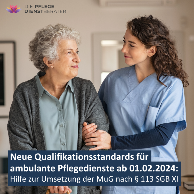 Neue Qualifikationsstandards für ambulante Pflegedienste ab 01.02.2024: Ein Leitfaden zur ...